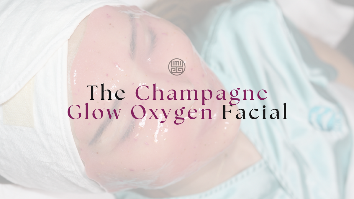 THE CHAMPAGNE OXYGEN GLOW FACIAL — LING Esthetic Pro